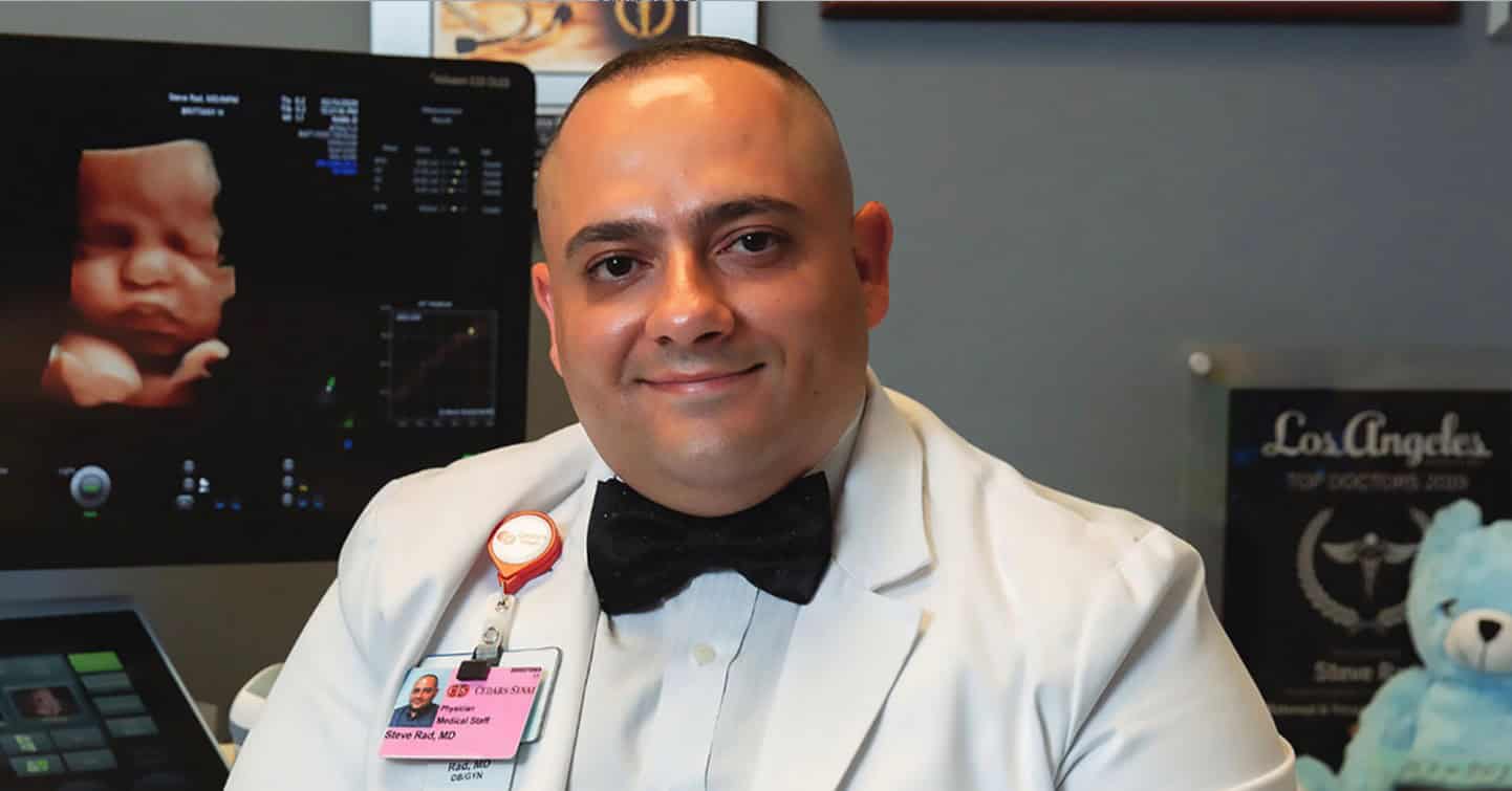 Dr. Steve Rad: Maternal-Fetal Specialist, Los Angeles